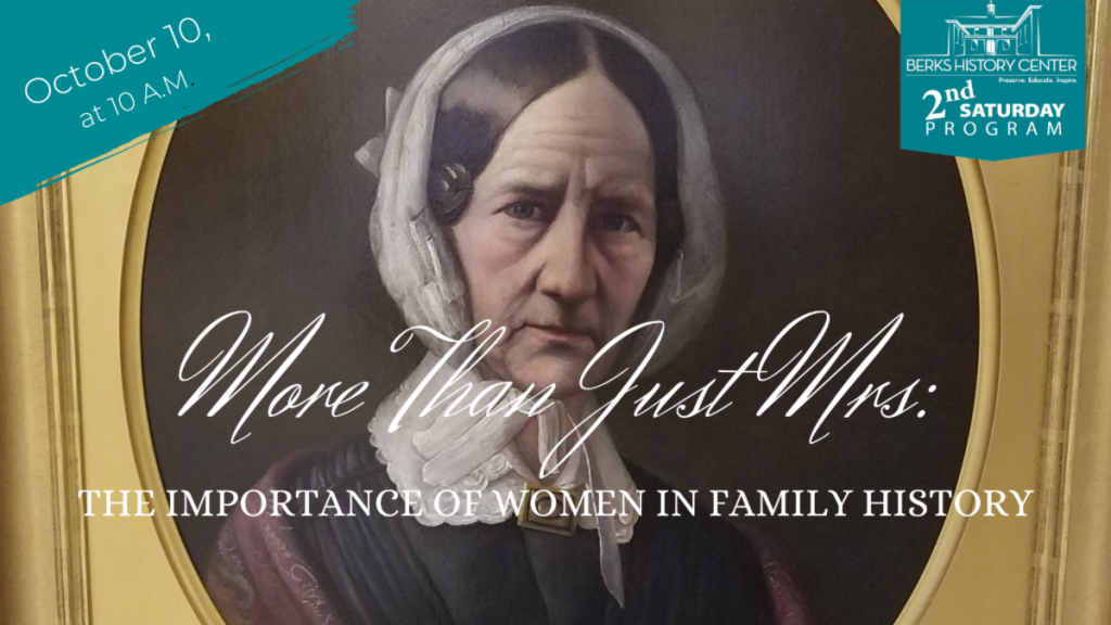 More Than Just Mrs.: The Importance of Women in Family History - BCTV