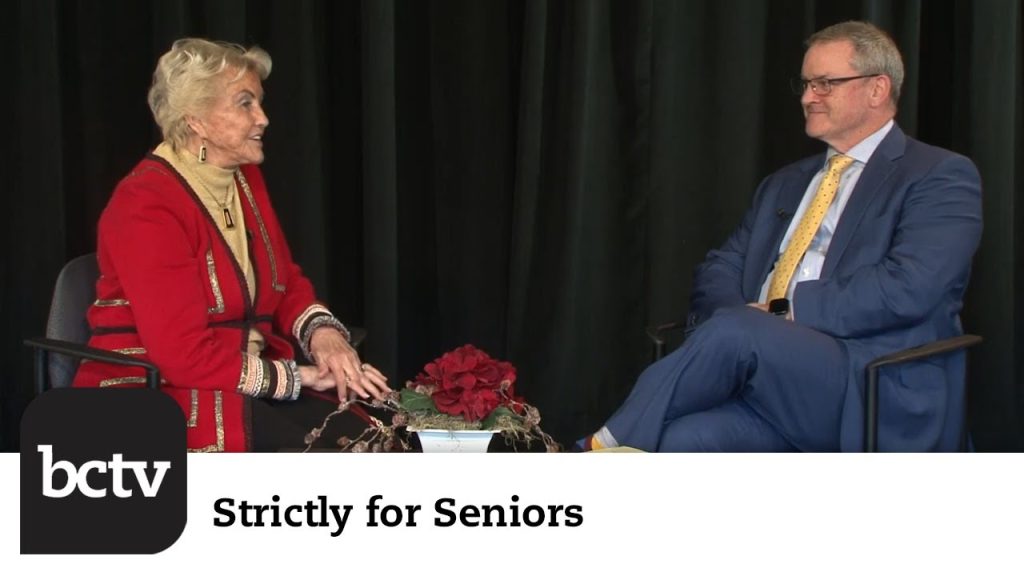 Elder Law: What You Need to Know | Strictly for Seniors - BCTV